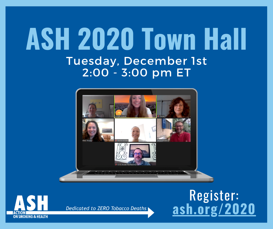 ASH 2020 Town Hall – ASH > Action on Smoking & Health